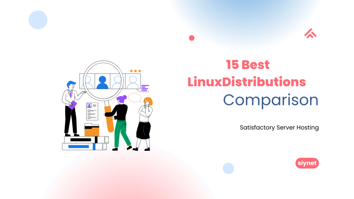 15 Best Linux Distributions for Gaming in 2025 - Siynet